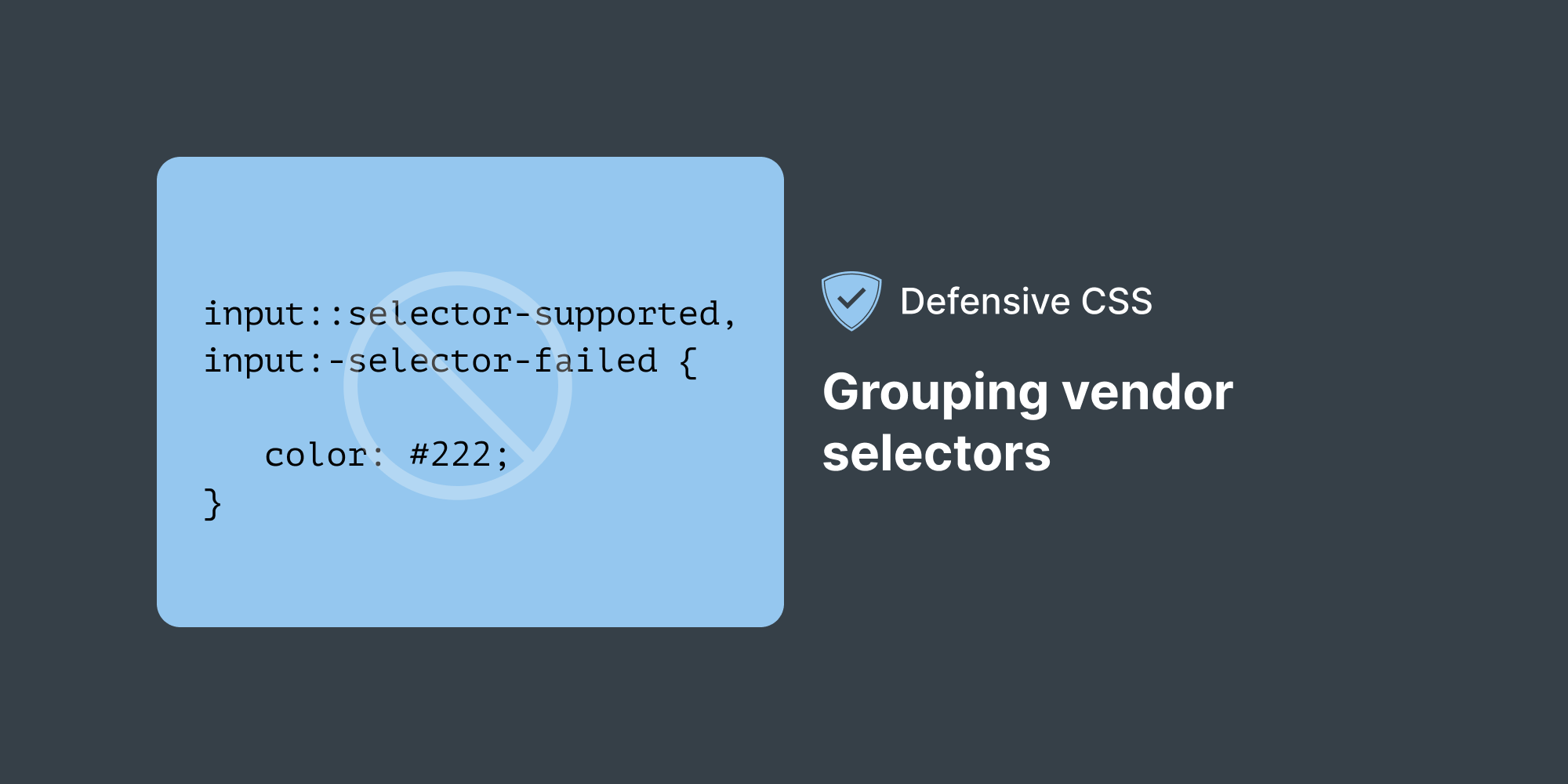 Defensive CSS Grouping Vendor Selectors